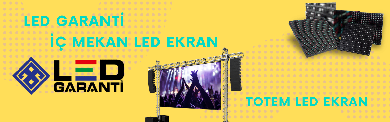 Led Ekran - Dış Mekan Led Ekran - İç Mekan Led Ekran